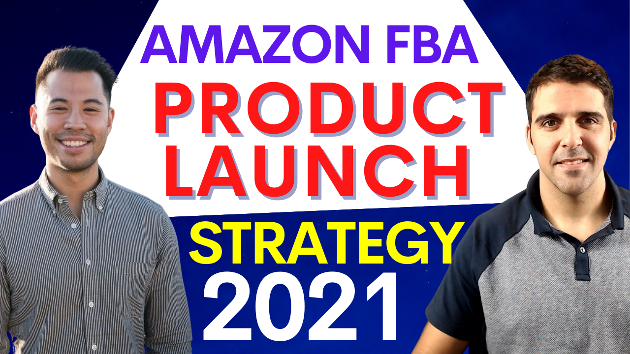 7 Updated Product Launch Amazon Strategies In 2021 - How To Source ...